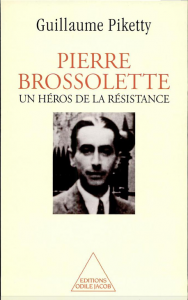 Pierre Brossolette- Un héros de la Resistance - PIERRE BROSSOLETTE